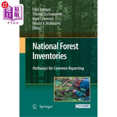 海外直订National Forest Inventories: Pathways for Common Reporting 国家森林清单：共同报告的途径