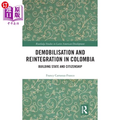 海外直订Demobilisation and Reintegration in Colombia 哥伦比亚的复员和重返社会