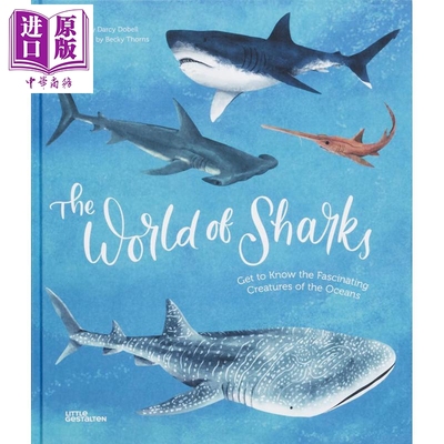 预售 鲨鱼的世界 了解迷人的海洋生物 The World of Sharks 英文原版 Darcy Dobell Becky Thorns【中商原版】