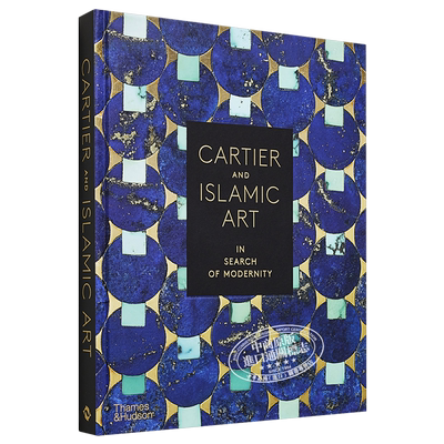 Cartier And Islamic Art 进口艺术 卡地亚与伊斯兰艺术 T&H【中商原版】