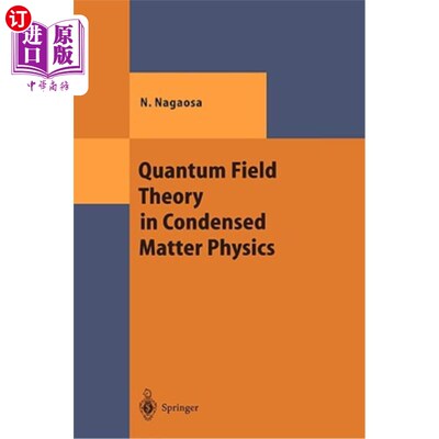 海外直订Quantum Field Theory in Condensed Matter Physics 凝聚态物理中的量子场论