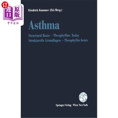 海外直订医药图书Asthma: Structural Basis -- Theophylline Today / Strukturelle Grundlagen -- Theo Asthma
