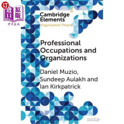 海外直订Professional Occupations and Organizations 专业职业和组织