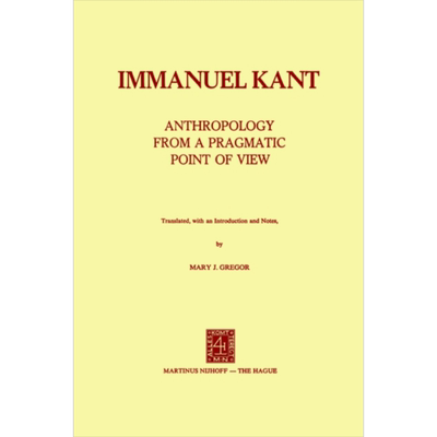 现货 从实用主义角度看人类学 康德 英文原版 Anthropology from a Pragmatic Point of View Immanuel Kant【中商原版】