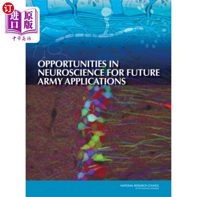 海外直订Opportunities in Neuroscience for Future Army Applications 未来陆军应用的神经科学机遇