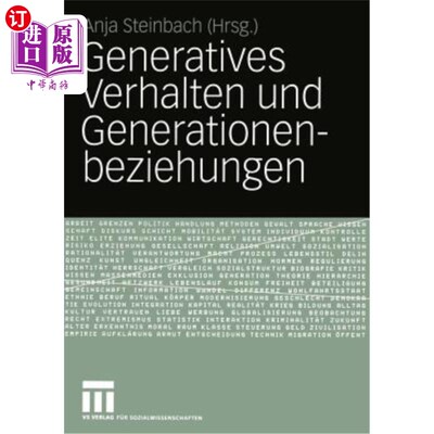 海外直订德语 Generatives Verhalten Und Generationenbeziehungen: Festschrift Für Bernhard Nauc 代际行为与世代关系:伯