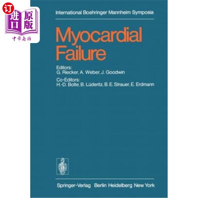 海外直订医药图书Myocardial Failure: International Symposium, Rottach-Egern/Tegernsee, Germany, J 心肌衰竭:国际研讨