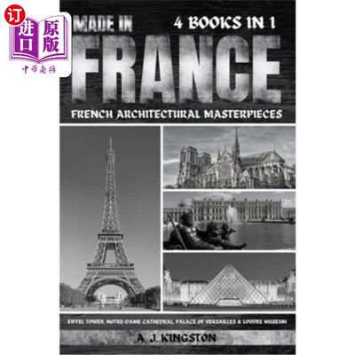 海外直订Made In France: Eiffel Tower, Notre-Dame Cathedral, Palace Of Versailles & Louvr 法国制造：埃菲尔铁塔、巴黎
