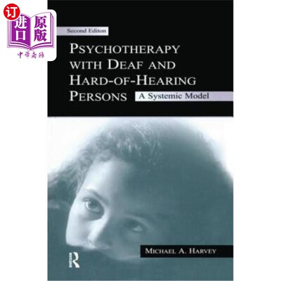 海外直订医药图书Psychotherapy with Deaf and Hard of Hearing Persons: A Systemic Model 聋人和重听人的心理治疗:一个系