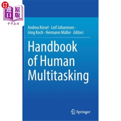 海外直订Handbook of Human Multitasking 人类多任务处理手册