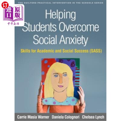 海外直订医药图书Helping Students Overcome Social Anxiety: Skills for Academic and Social Success 帮助学生克服社会焦