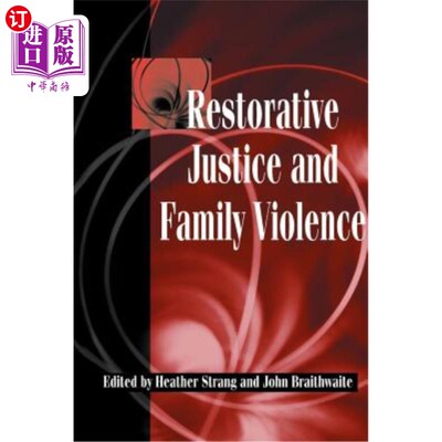 海外直订Restorative Justice and Family Violence 恢复性司法和家庭暴力