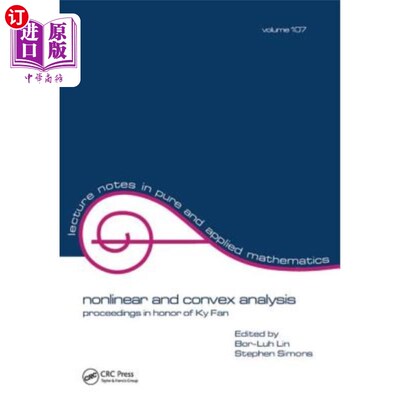 海外直订Nonlinear and Convex Analysis: Proceedings in Honor of KY Fan 非线性和凸分析:纪念KY范