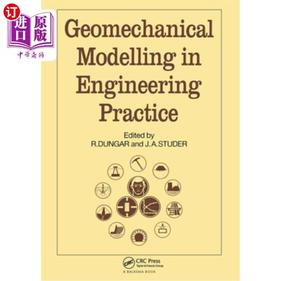 海外直订Geomechanical Modelling in Engineering Practice 工程实践中的地质力学建模“，
