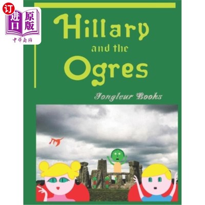 海外直订Hillary and the Ogres 希拉里和食人魔