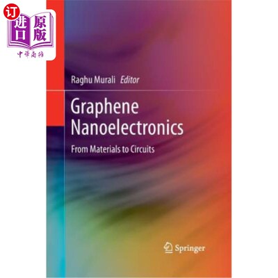海外直订Graphene Nanoelectronics: From Materials to Circuits 石墨烯纳米电子学：从材料到电路