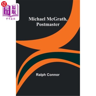 海外直订Michael McGrath, Postmaster 迈克尔·麦格拉思，邮政局长
