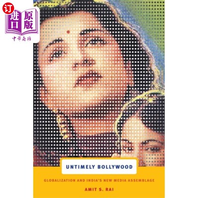 海外直订Untimely Bollywood 不合时宜的宝莱坞