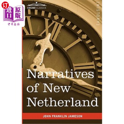 海外直订Narratives of New Netherland 新荷兰叙事