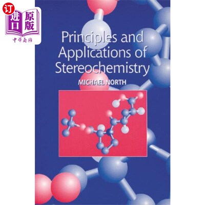海外直订Principles and Applications of Stereochemistry 立体化学的原理和应用