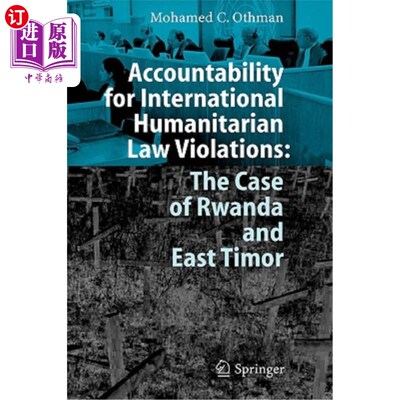 海外直订Accountability for International Humanitarian Law Violations: The Case of Rwanda 违反国际人道主义法的责任: