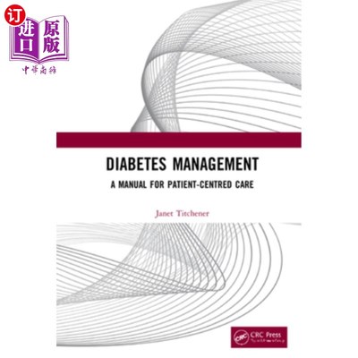 海外直订医药图书Diabetes Management: A Manual for Patient-Centred Care 糖尿病管理:以患者为中心的护理手册