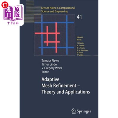 海外直订Adaptive Mesh Refinement-Theory and Applications 自适应网格细化理论及应用