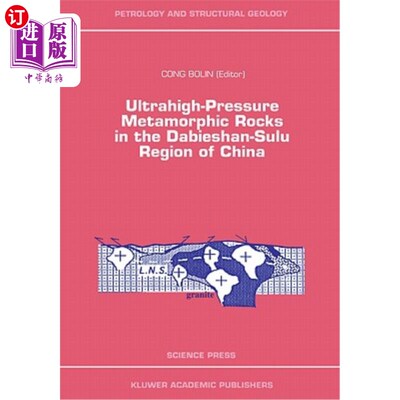 海外直订Ultrahigh-Pressure Metamorphic Rocks in the Dabieshan-Sulu Region of China 中国大别山-苏鲁地区超高压变质岩