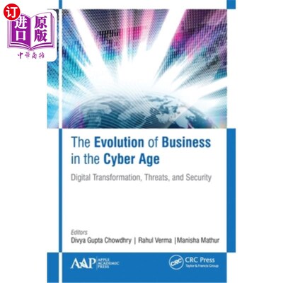 海外直订The Evolution of Business in the Cyber Age: Digital Transformation, Threats, and 时代的商业演变:数字化