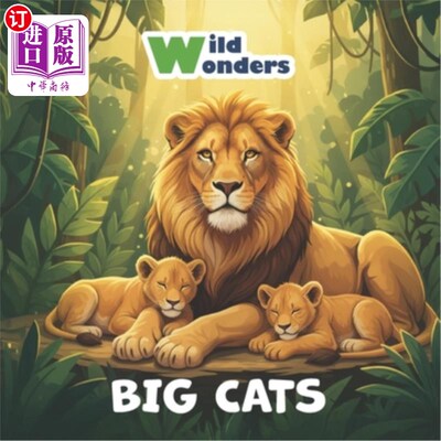海外直订Wild Wonders: Big Cats 野生奇观：大型猫科动物