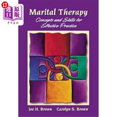 海外直订医药图书Marital Therapy: Concepts and Skills for Effective Practice 婚姻治疗:有效实践的概念和技巧