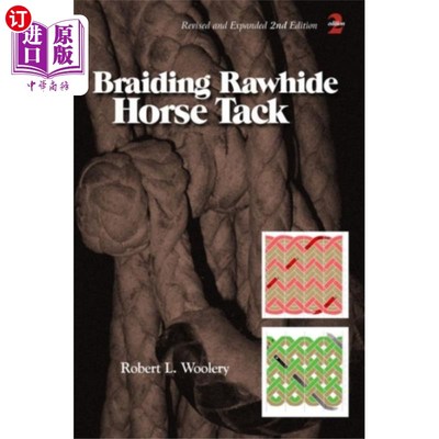 海外直订Braiding Rawhide Horse Tack 编织生牛皮马胶