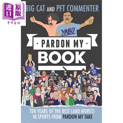 预售 恕我写本书 Pardon My Book 英文原版 Big Cat 汇集体育播客节目 Pardon My Take 精彩内容【中商原版】
