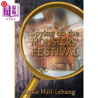 海外直订Spying on the Monsters' Festival 窥探怪兽节