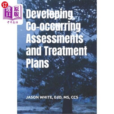 海外直订医药图书Developing Co-occurring Assessments and Treatment Plans 制定同时发生的评估和治疗计划