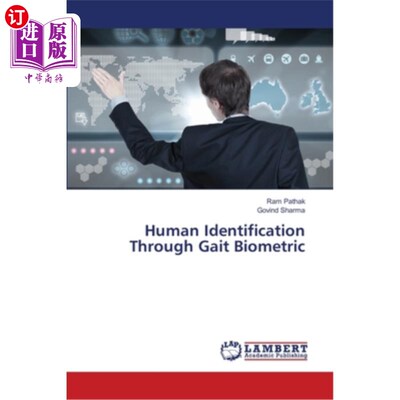 Human Identification Through Gait Biometric 通过步态生物识别识别人体【中商原版】