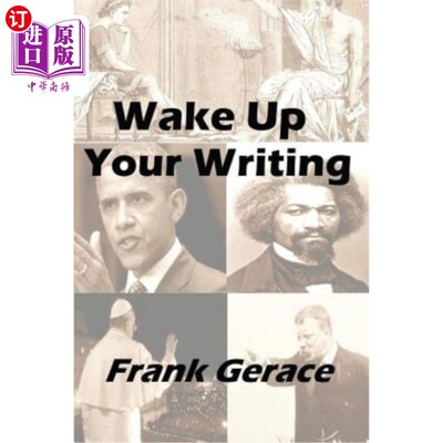 海外直订Wake Up Your Writing: with the TRICKS of the Old Guys 唤醒你的写作：老家伙的把戏