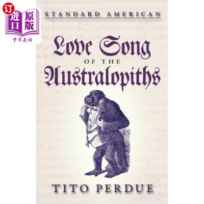 海外直订Love Song of the Australopiths 南方古猿的情歌