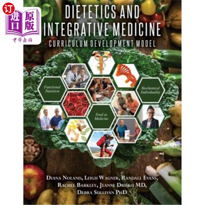 海外直订医药图书Dietetics and Integrative Medicine: Curriculum Development Model 营养学与综合医学：课程开发模式