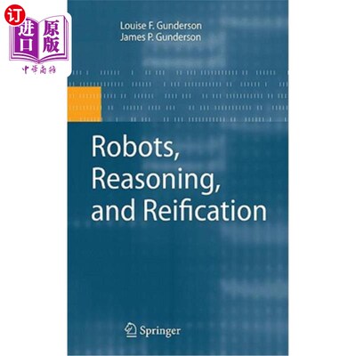 海外直订Robots, Reasoning, and Reification 机器人、推理和物化
