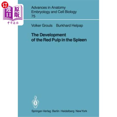 海外直订医药图书The Development of the Red Pulp in the Spleen 脾内红髓的发育