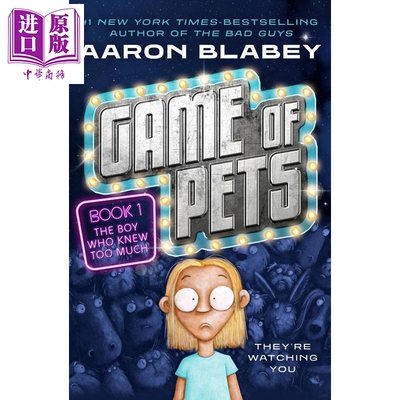 预售 艾伦·布雷比:宠物游戏系列1 知道太多的男孩 Game of Pets 1 The Boy Who Knew Too Much 英文原版 Aaron Blabey【中商原版?