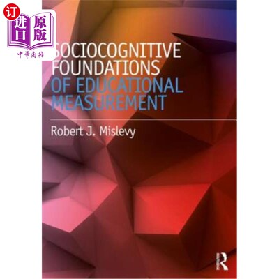 海外直订Sociocognitive Foundations of Educational Measurement 教育测量的社会认知基础