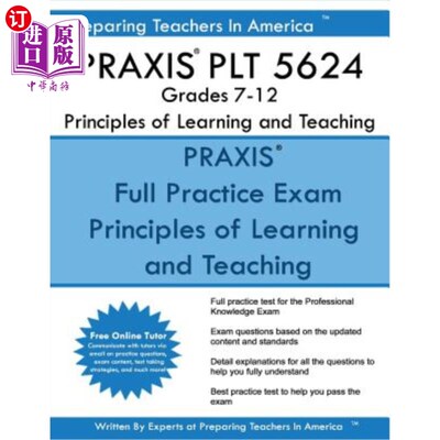 海外直订PRAXIS PLT 5624 Grades 7-12: PLT 5624 Study Guide Praxis PLT 5624 7-12年级：PLT 5624学习指南