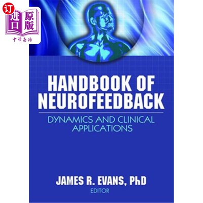 海外直订医药图书Handbook of Neurofeedback: Dynamics and Clinical Applications 神经反馈手册：动力学和临床应用