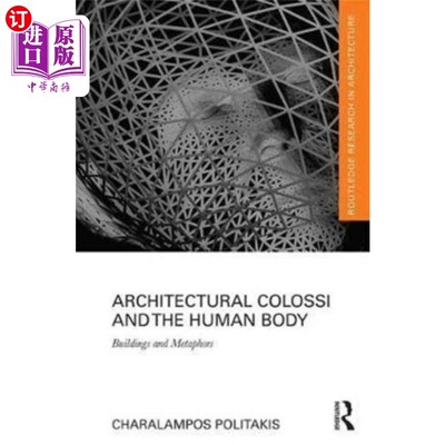 海外直订Architectural Colossi and the Human Body 建筑巨像与人体
