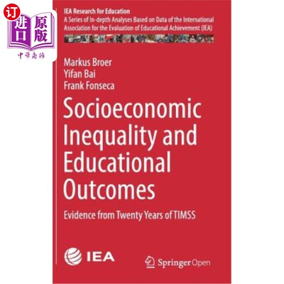 海外直订Socioeconomic Inequality and Educational Outcomes: Evidence from Twenty Years of 社会经济不平等与教育成果：二十