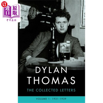 海外直订Dylan Thomas: The Collected Letters Volume 1 迪伦·托马斯:《信集》第一卷