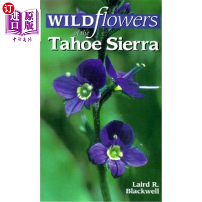海外直订Wildflowers of the Tahoe Sierra 塔霍山脉的野花