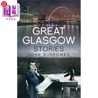 海外直订Great Glasgow Stories 伟大的格拉斯哥故事
